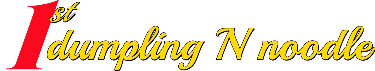 1st Dumpling N Noodle - Chinese Restaurant | Online Order | CA